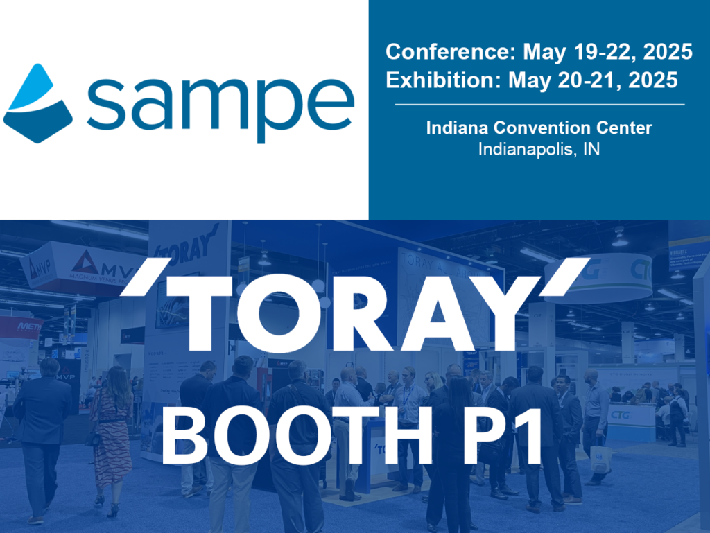 Toray Group to Exhibit at SAMPE Conference in Indiana this May - Toray ...